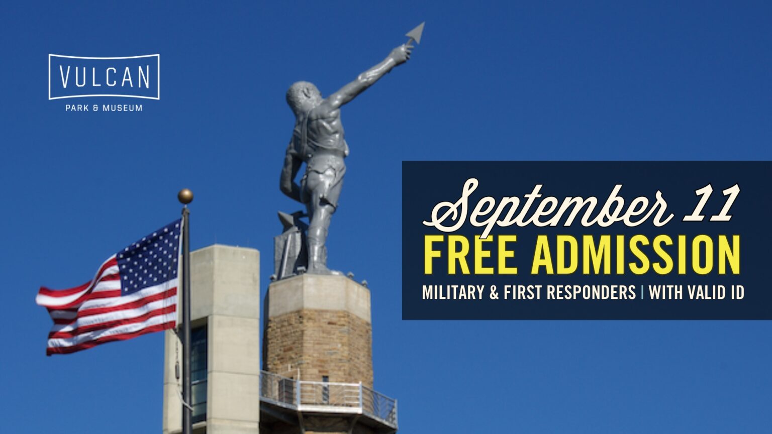 September 11: Free Admission for Military & First Responders | Vulcan Park & Museum: Birmingham, AL